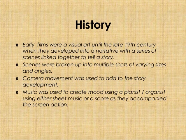 The history of cinema