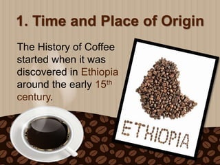 The History of Coffee | PPTX