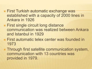 The history of communication in turkey | PPTX
