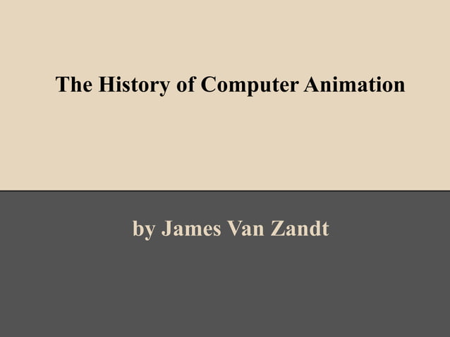 The history of computer animation | PPT | Computer Animation | Computer Software and Applications