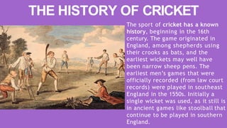 The history of cricket | PPTX