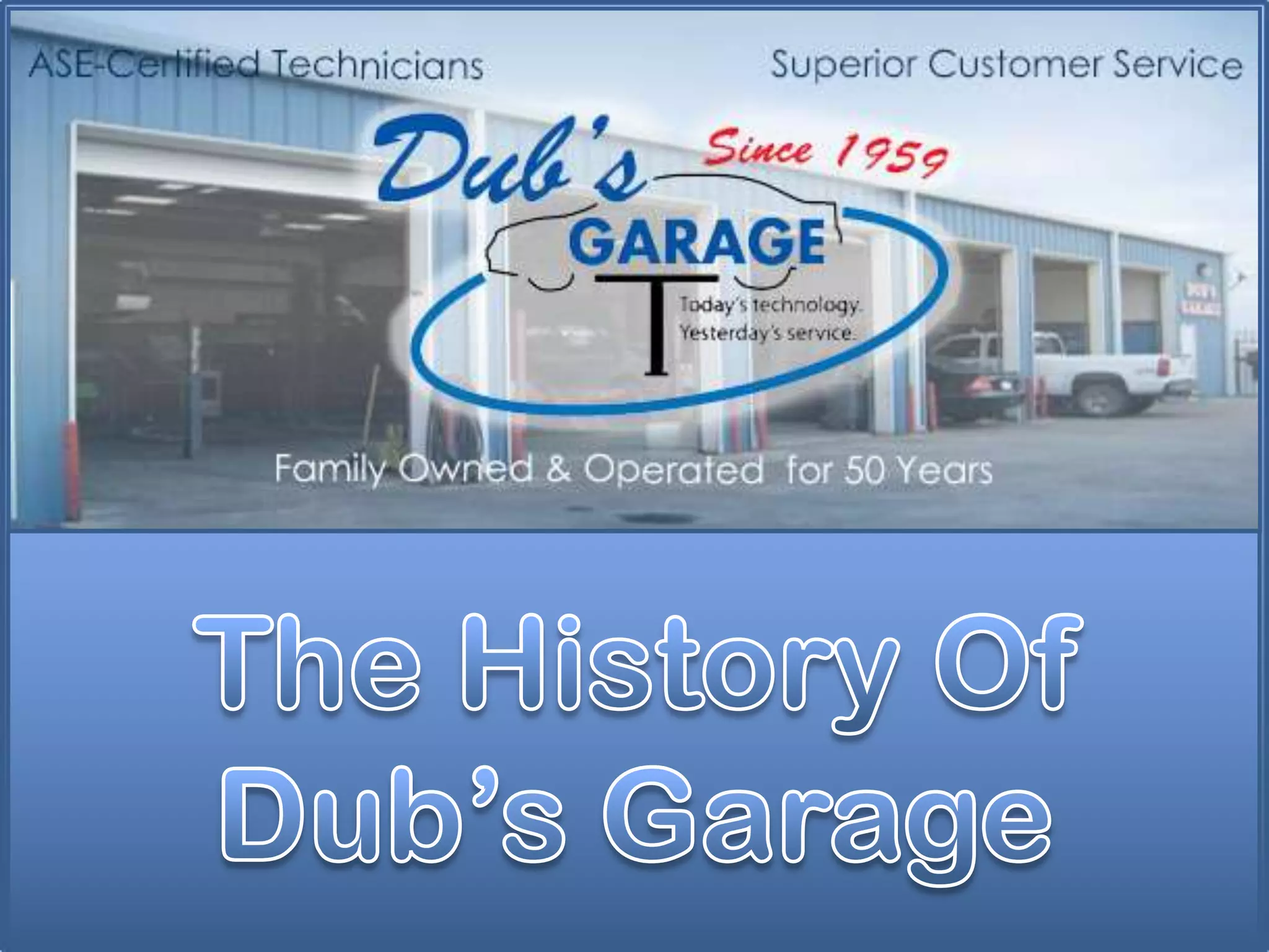 The History of Dub's Garage | PPTX