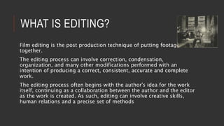 The history of editing | PPTX | Photo Editing Software | Computer ...