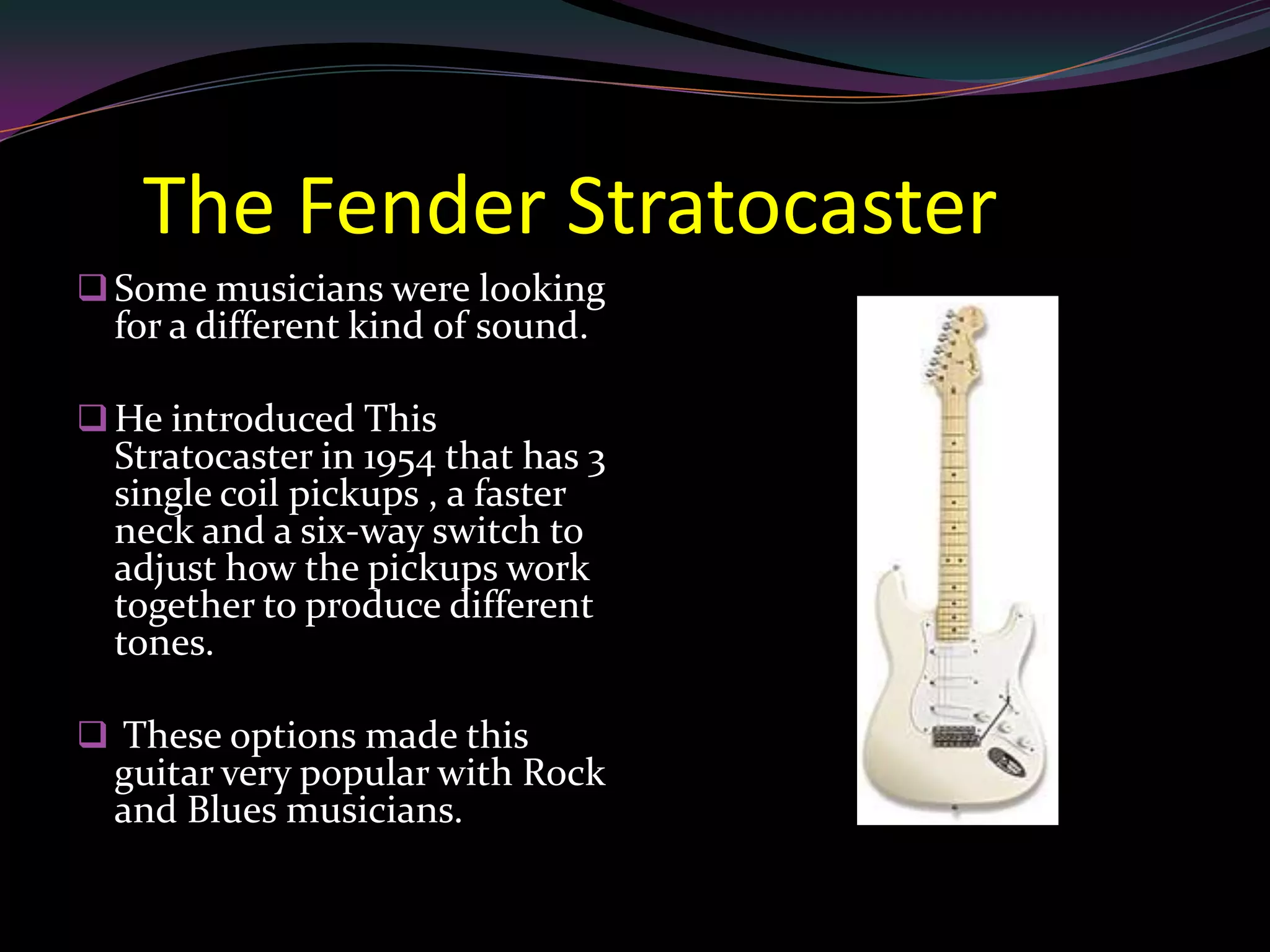 The history of fender guitars | PPTX