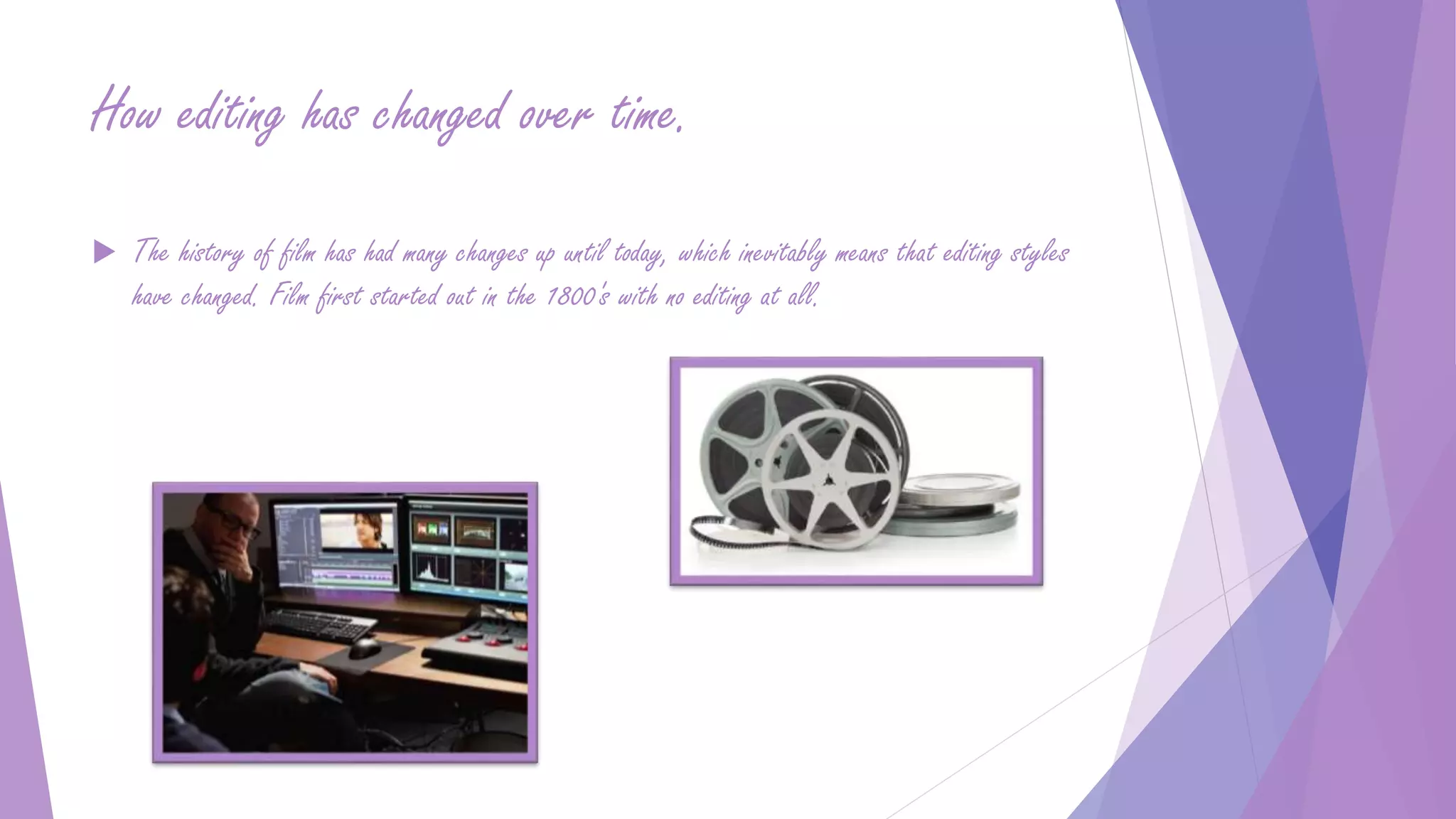 The history of film editing | PPT
