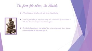 The history of film editing | PPT