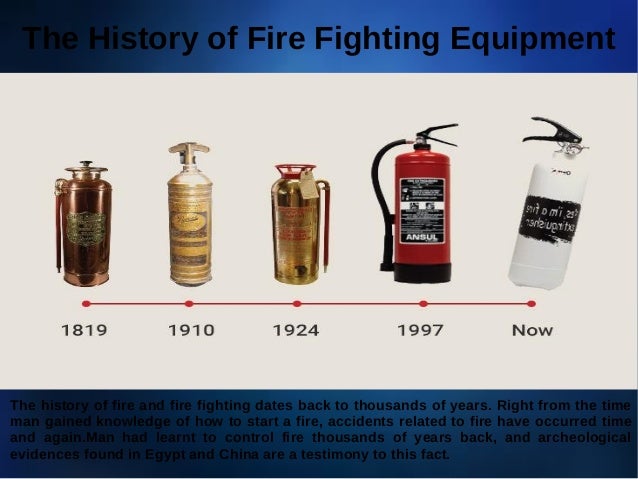 The history of fire fighting equipment
