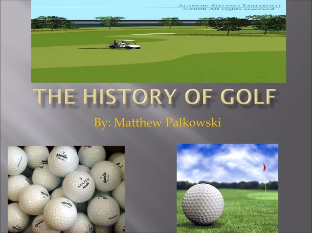 The history of golf | PPT