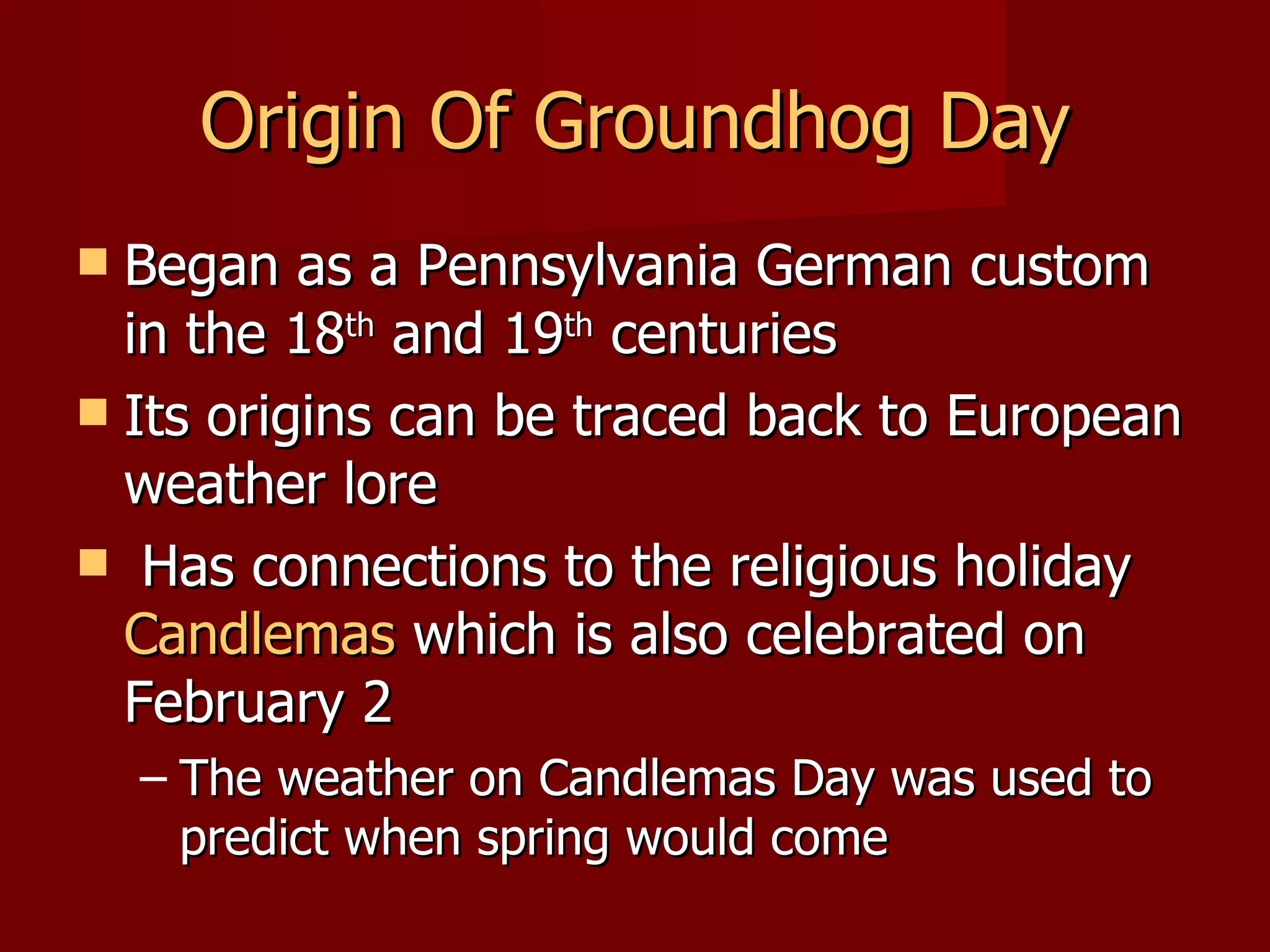 The History Of Groundhog Day | PPT