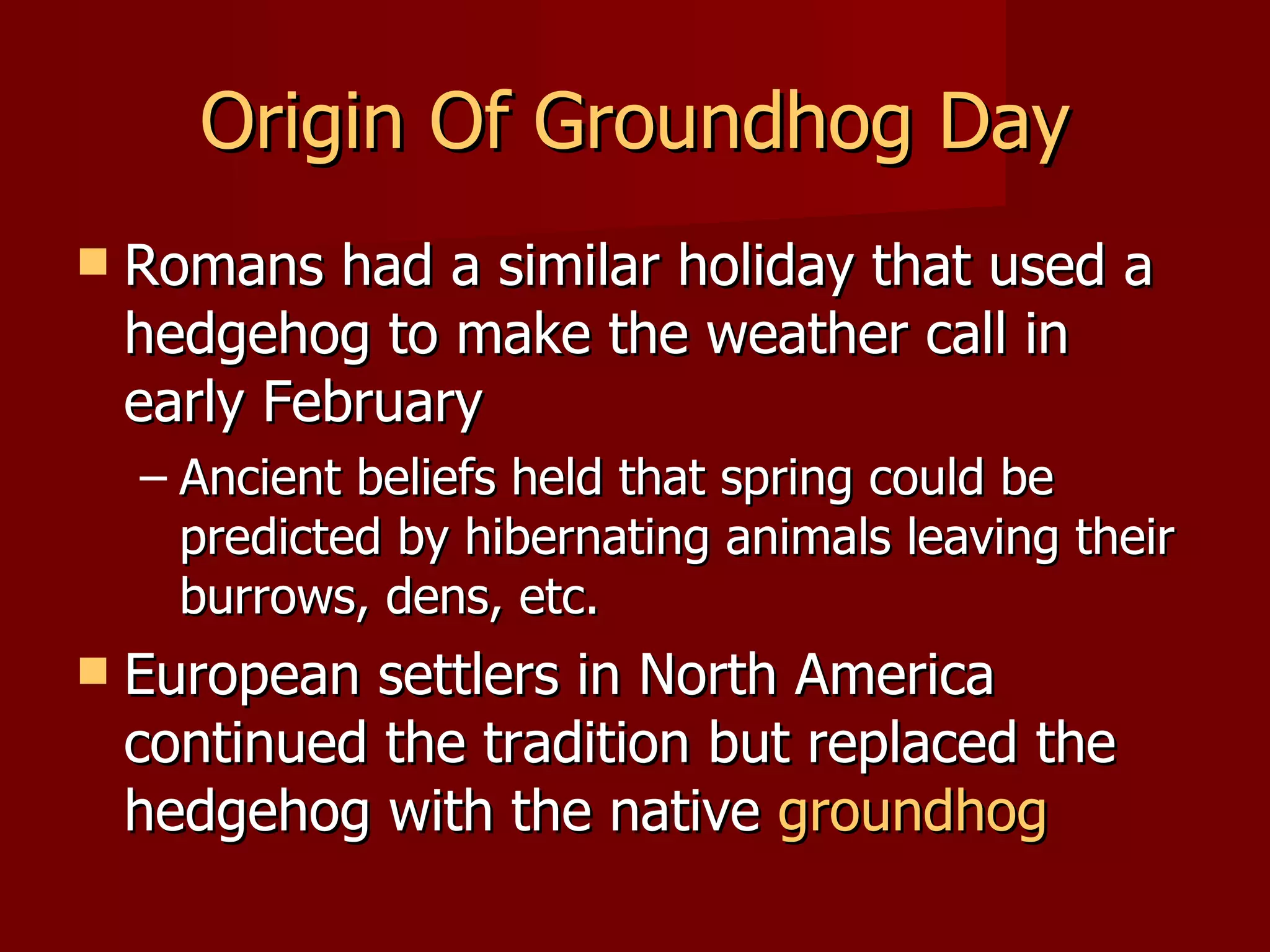 The History Of Groundhog Day | PPT