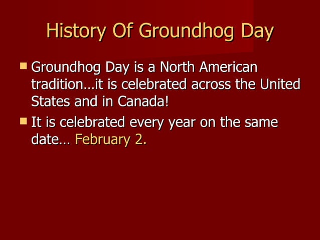 The History Of Groundhog Day | PPT