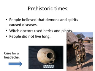 The history of health and medicine | PPTX