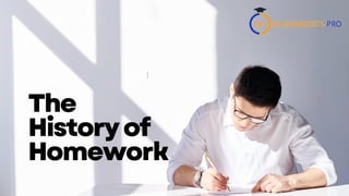 The History of Homework | PPT