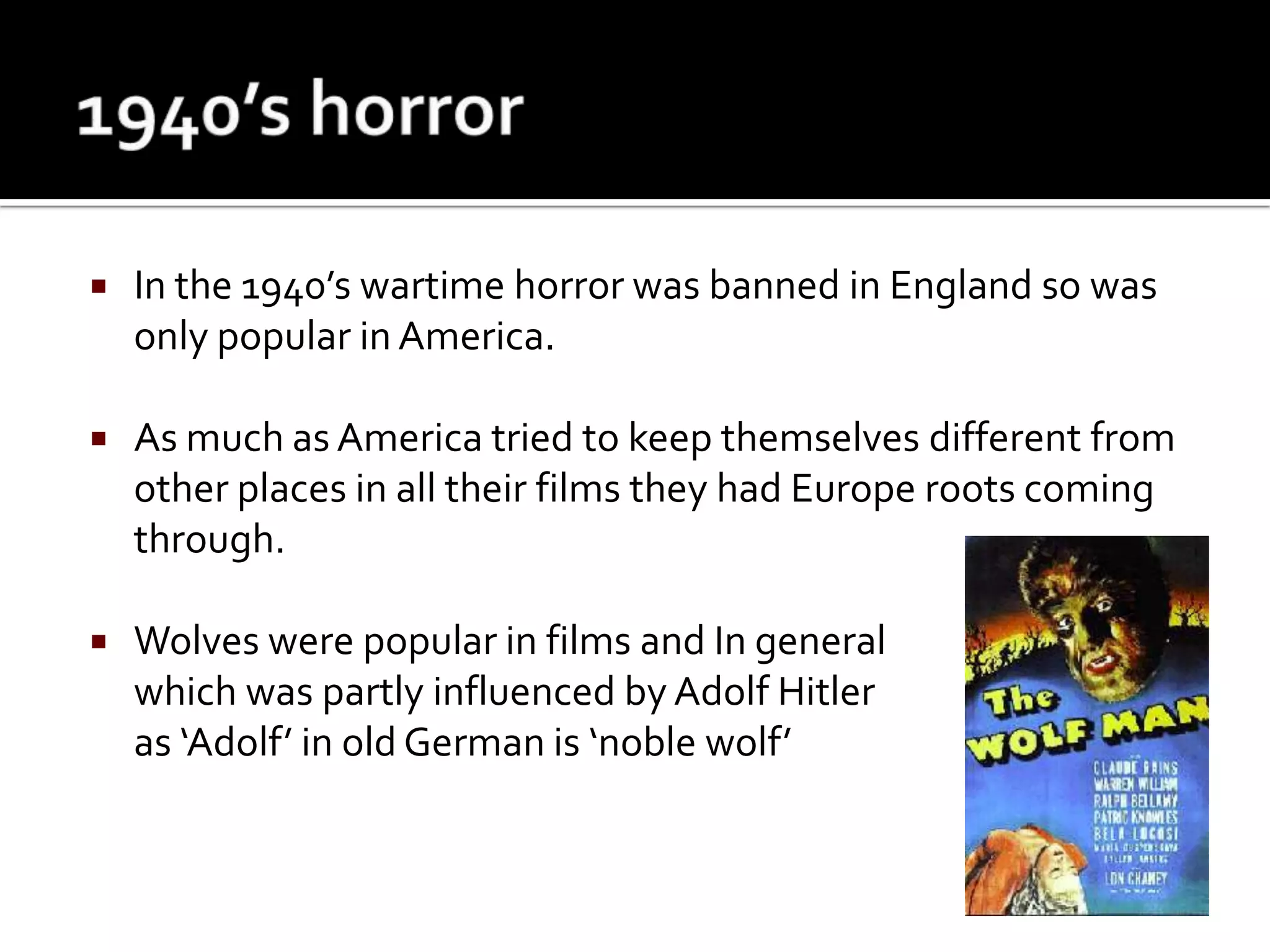 The history of horror | PPTX | Horror | Genres