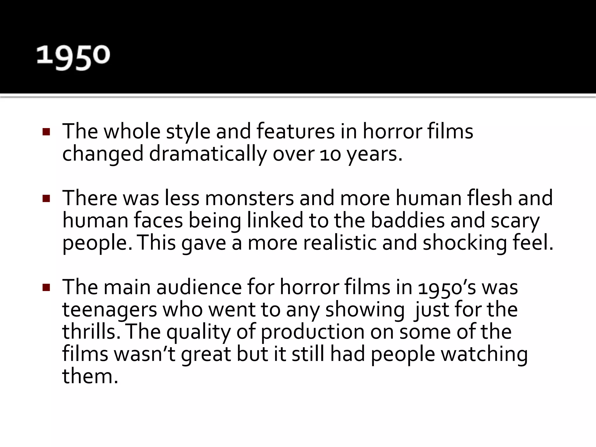 The history of horror | PPTX | Horror | Genres