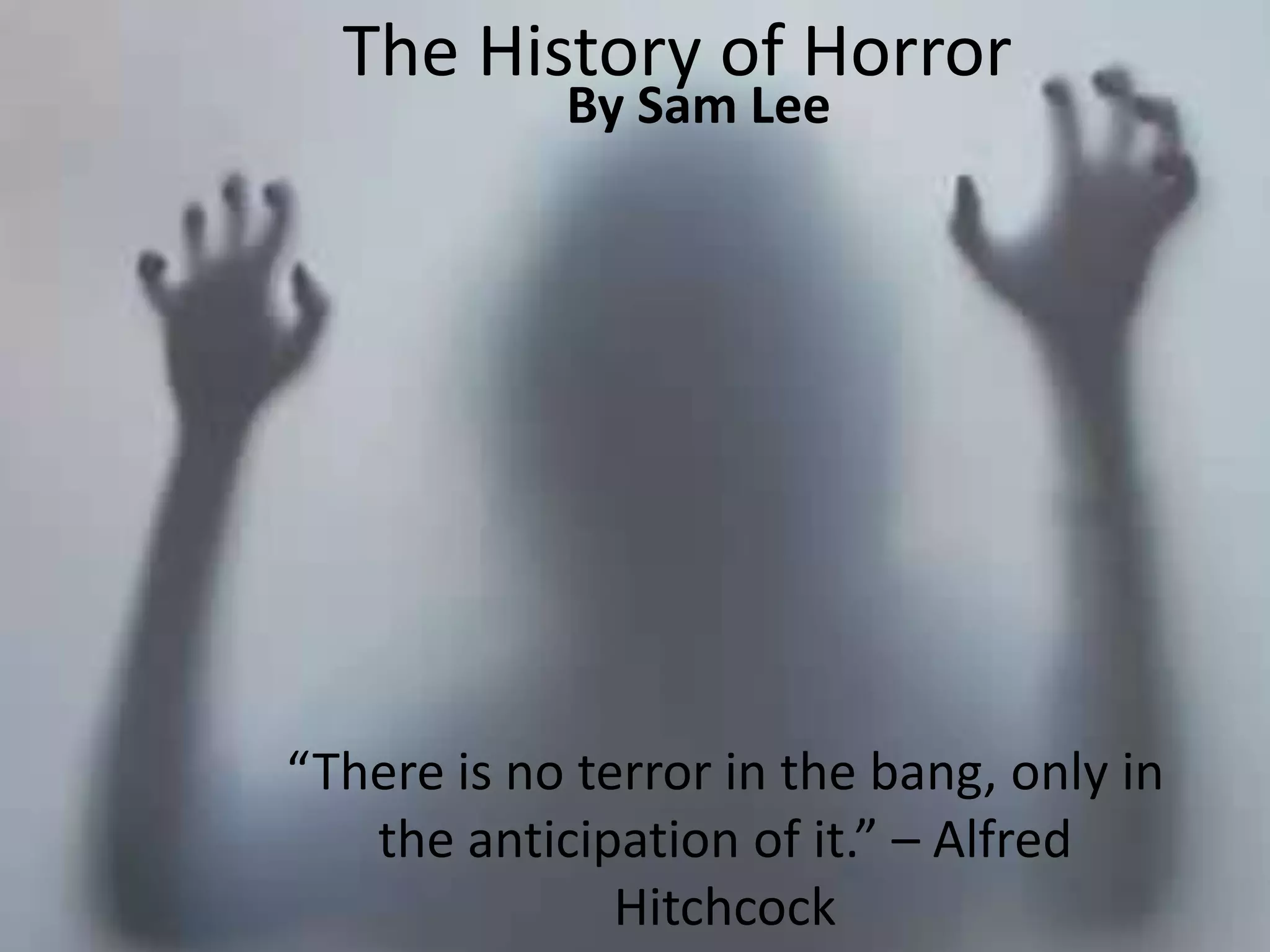 The history of horror | PPTX
