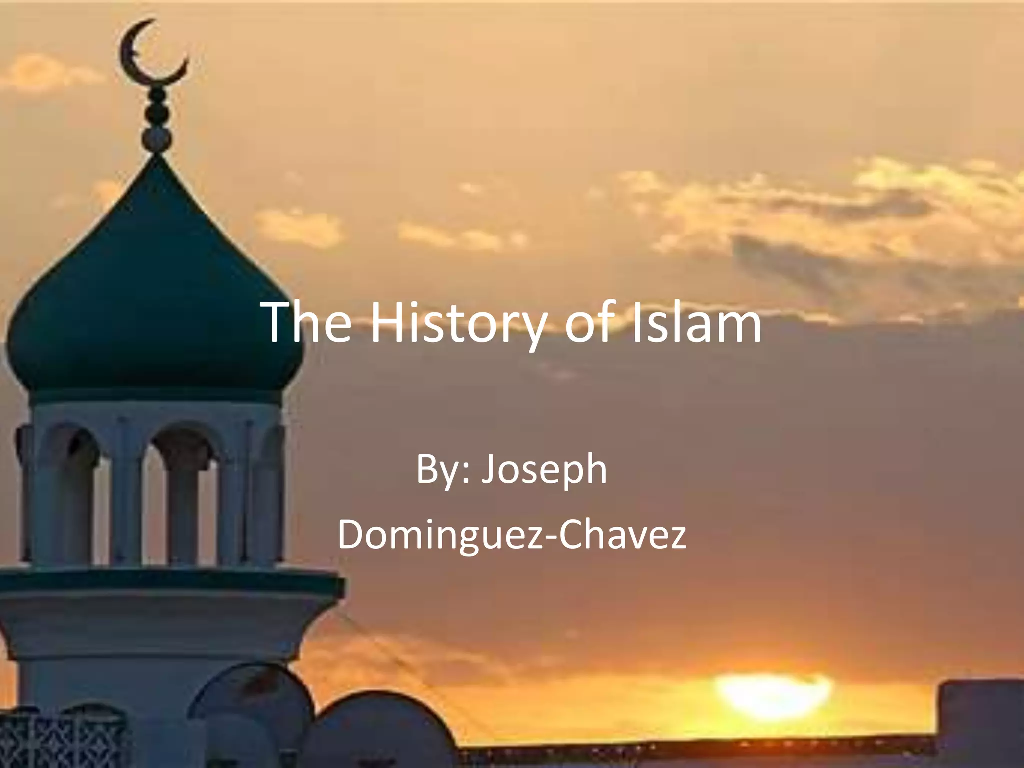 The history of islam 2 | PPT