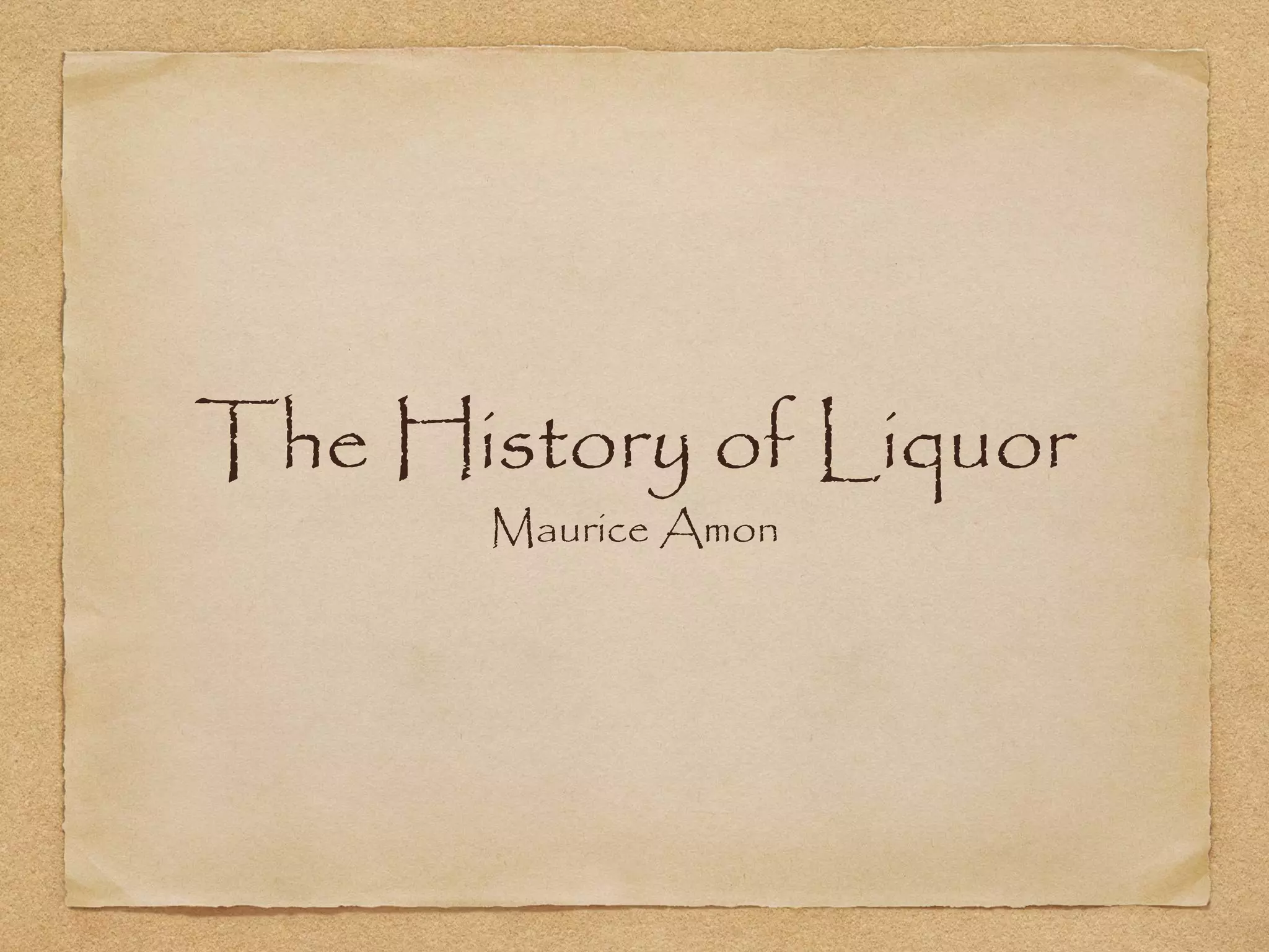 The History of Liquor | PPTX