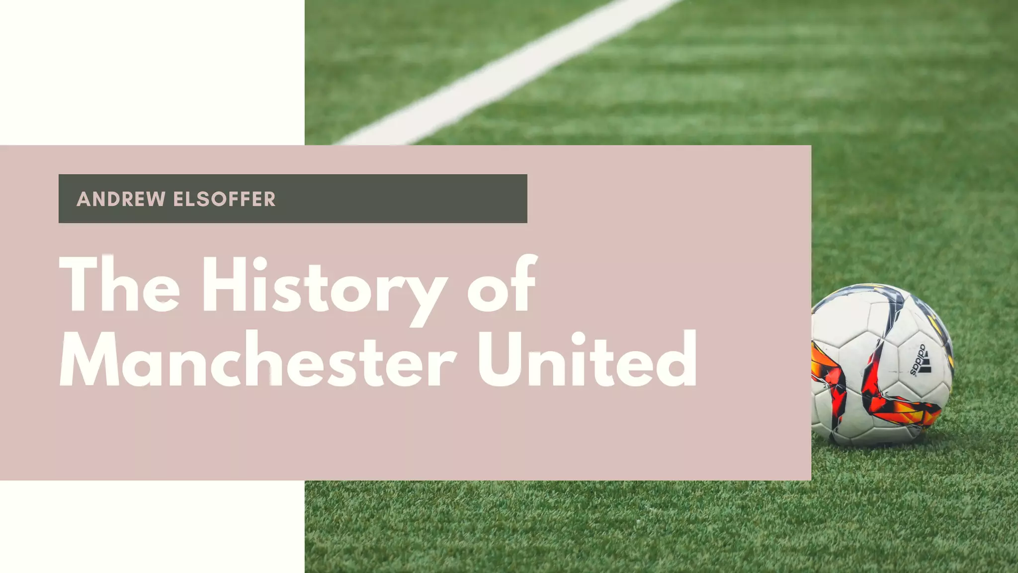 The History of Manchester United | PDF