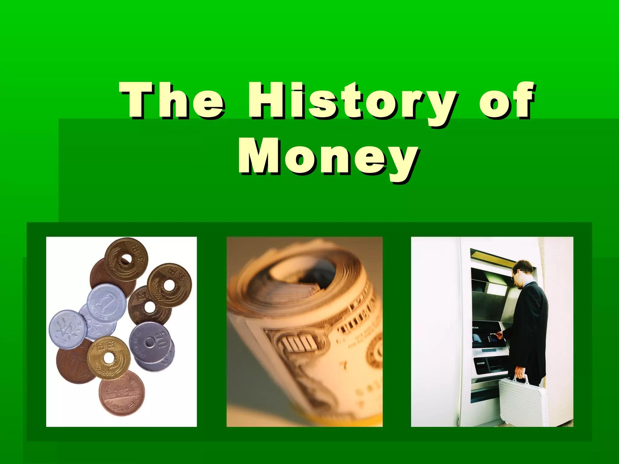 The History Of Money | PPT
