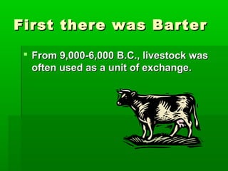 The History Of Money | PPT