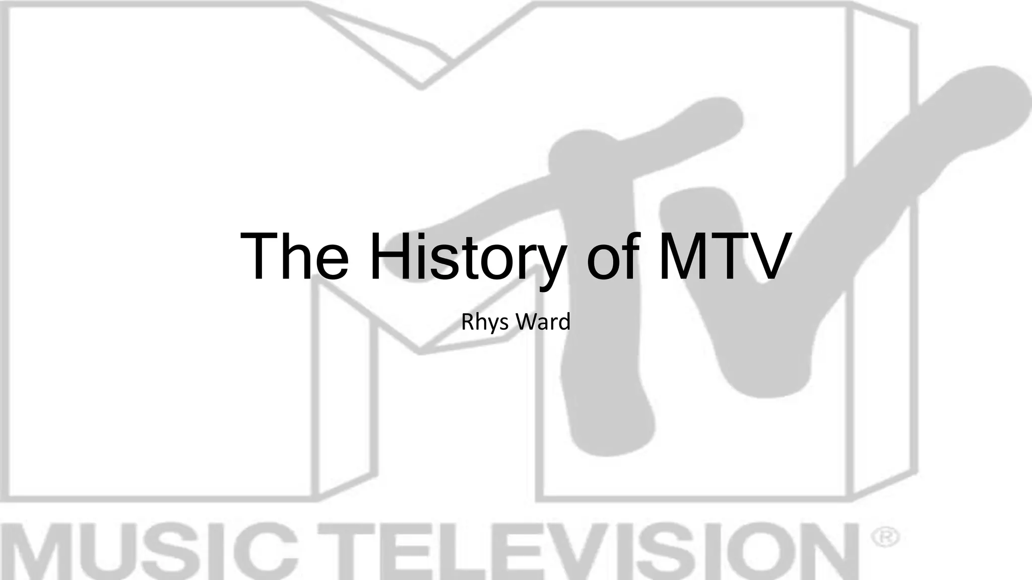 The History of Mtv | PPT
