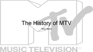 The History of Mtv | PPT