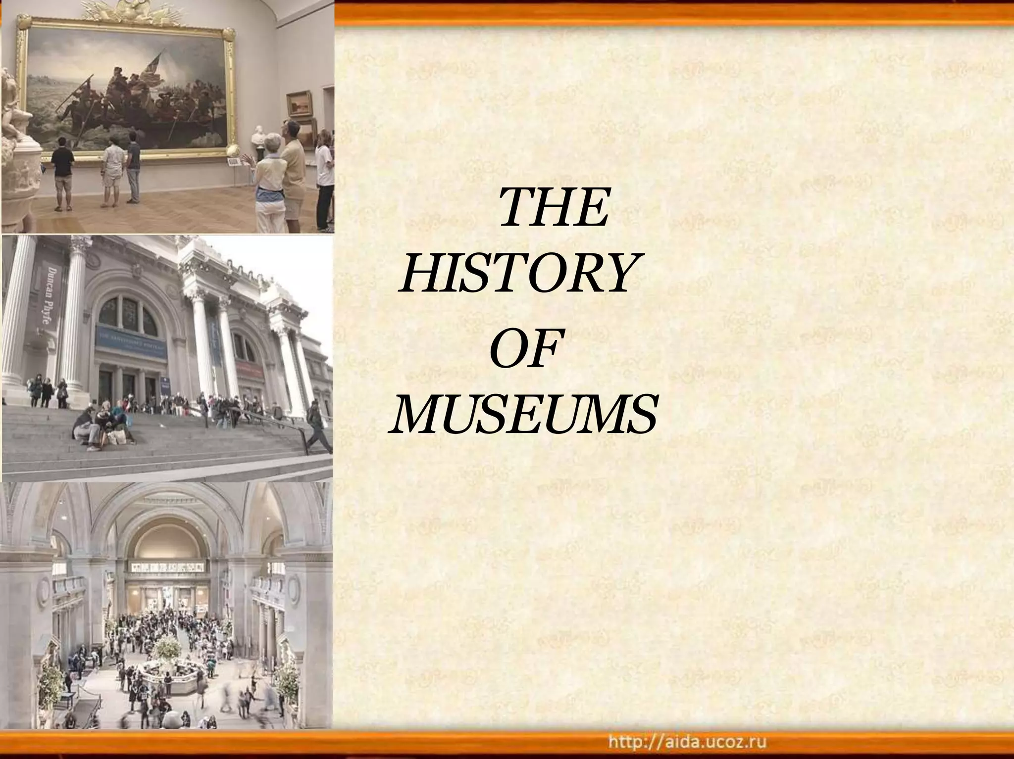 The history of museums | PPTX