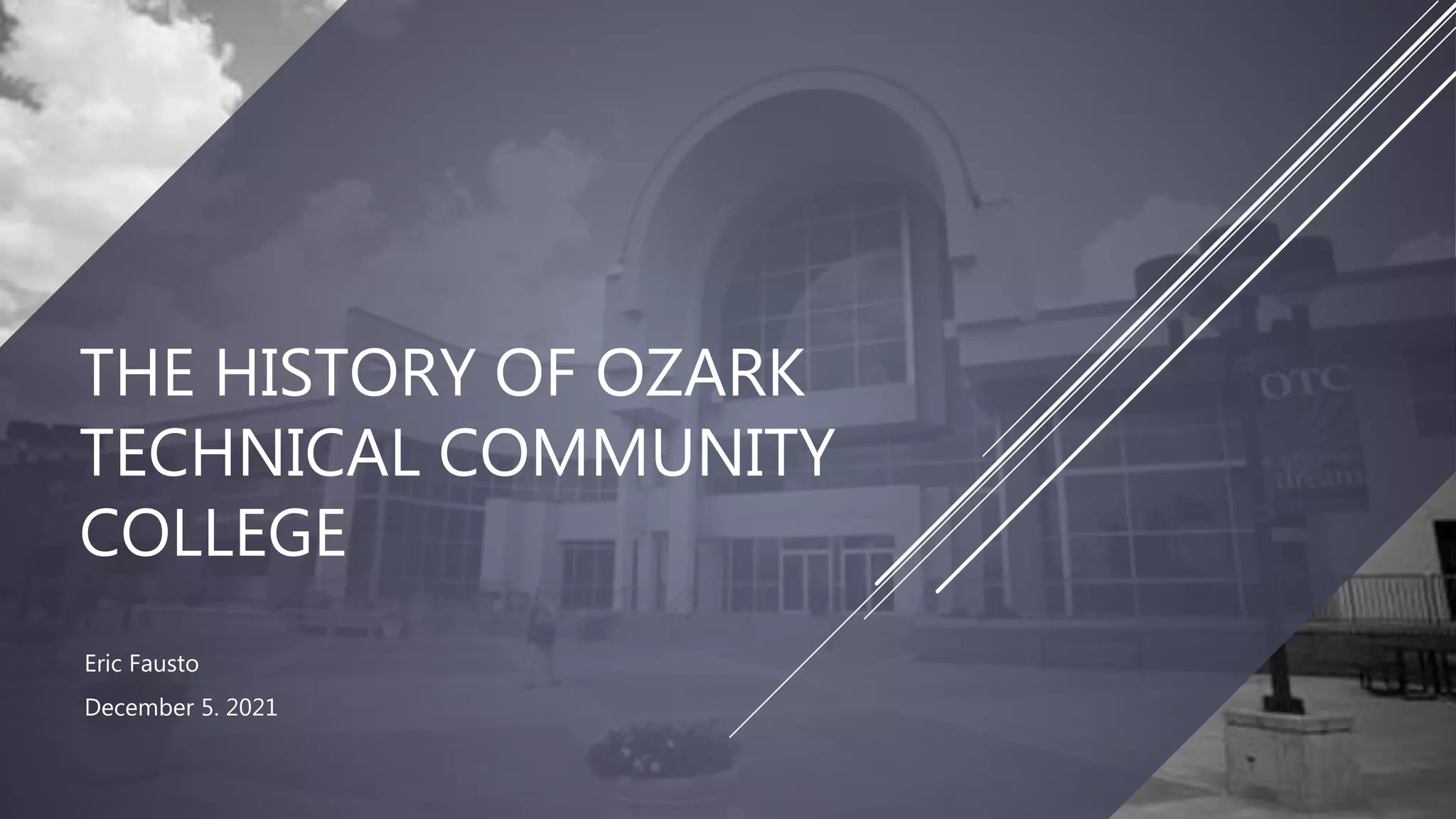 The History of Ozark Technical Community College | PPT