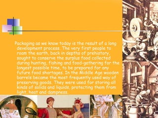 The history of packaging | PPS