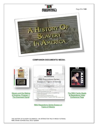 THE HISTORY OF SLAVERY IN AMERICA: AN INTERACTIVE MULTI-MEDIA TUTORIAL ...
