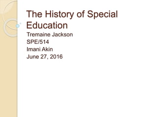 The history of special education | PPTX