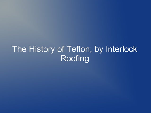 The history of teflon | PPT