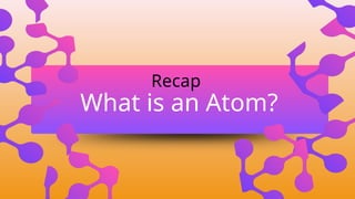 The History of the Atomic Model presentation in a pink and purple hand ...