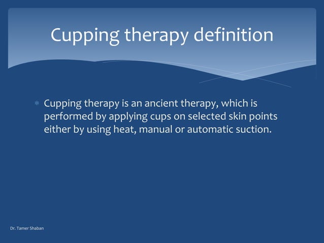 Classification of Cupping Therapy Types: The History and applications | PPT
