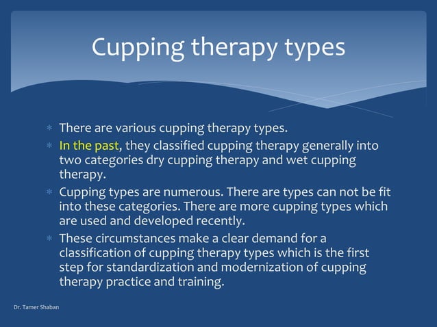Classification of Cupping Therapy Types: The History and applications | PPT