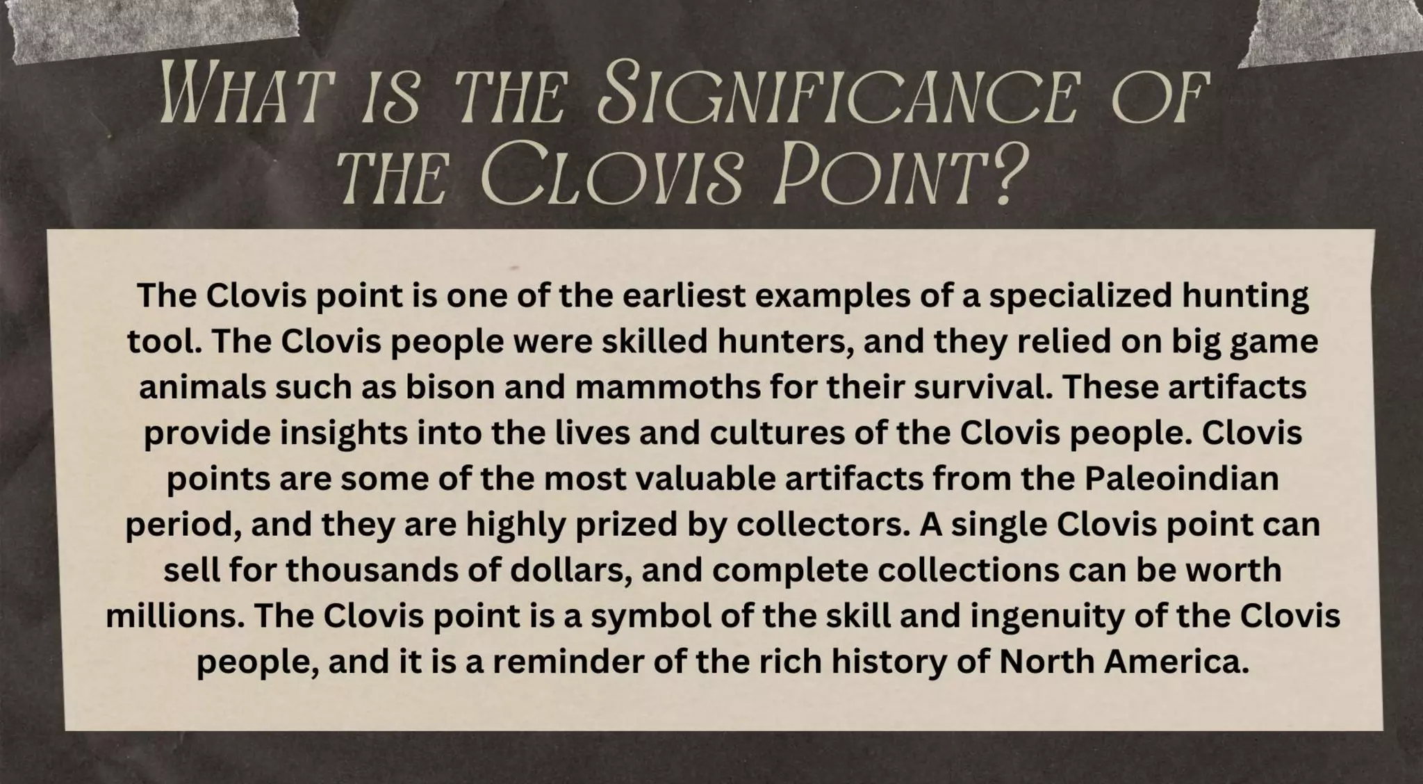 The History of the Clovis Point and Clovis Culture.pptx