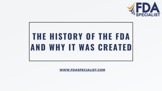 The History of the FDA and Why It Was Created.pdf