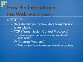 History & Basic Structure of the Internet | PPT