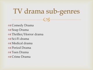 TV dramas | PPTX