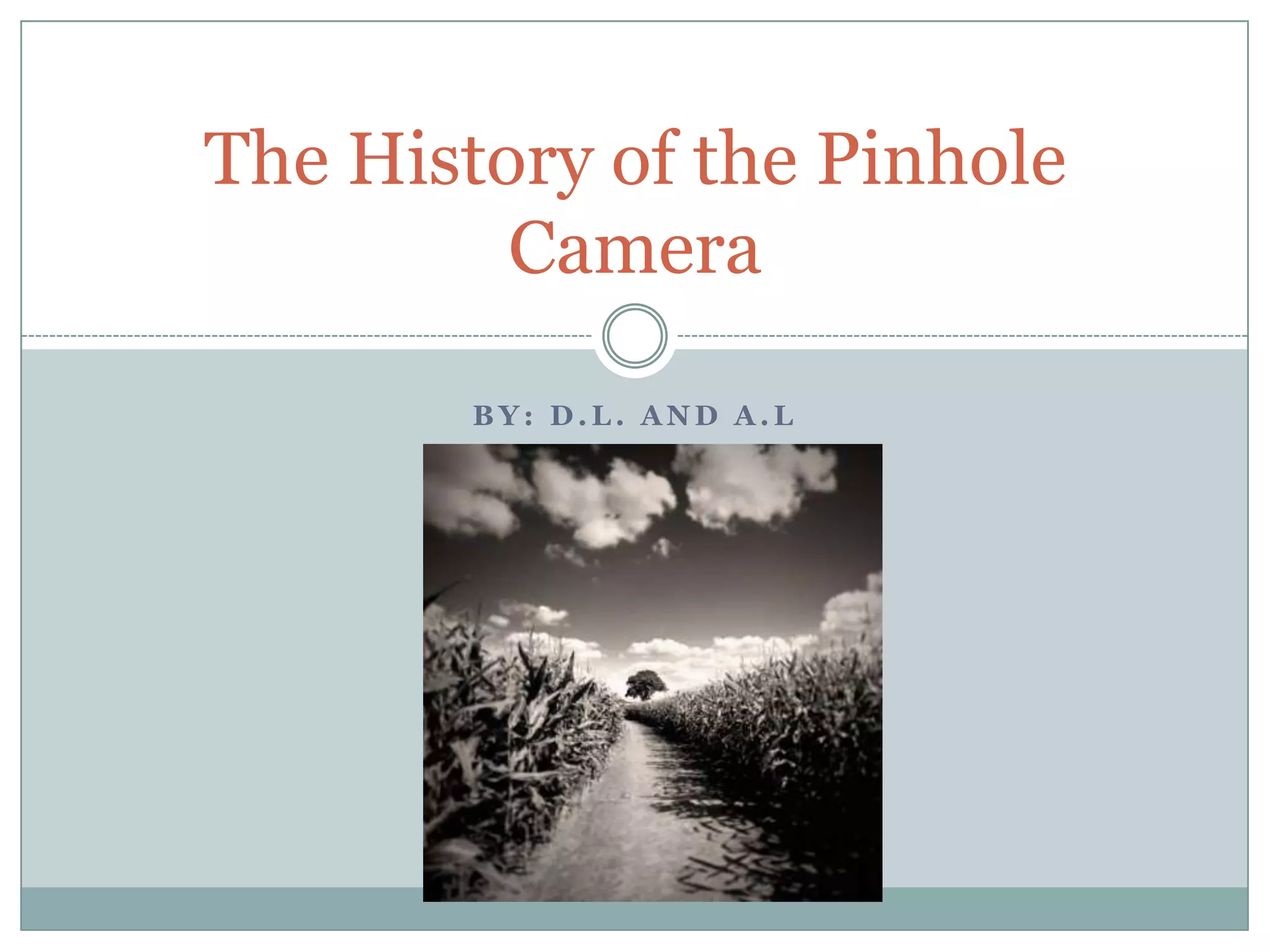 The history of the pinhole camera | PPT