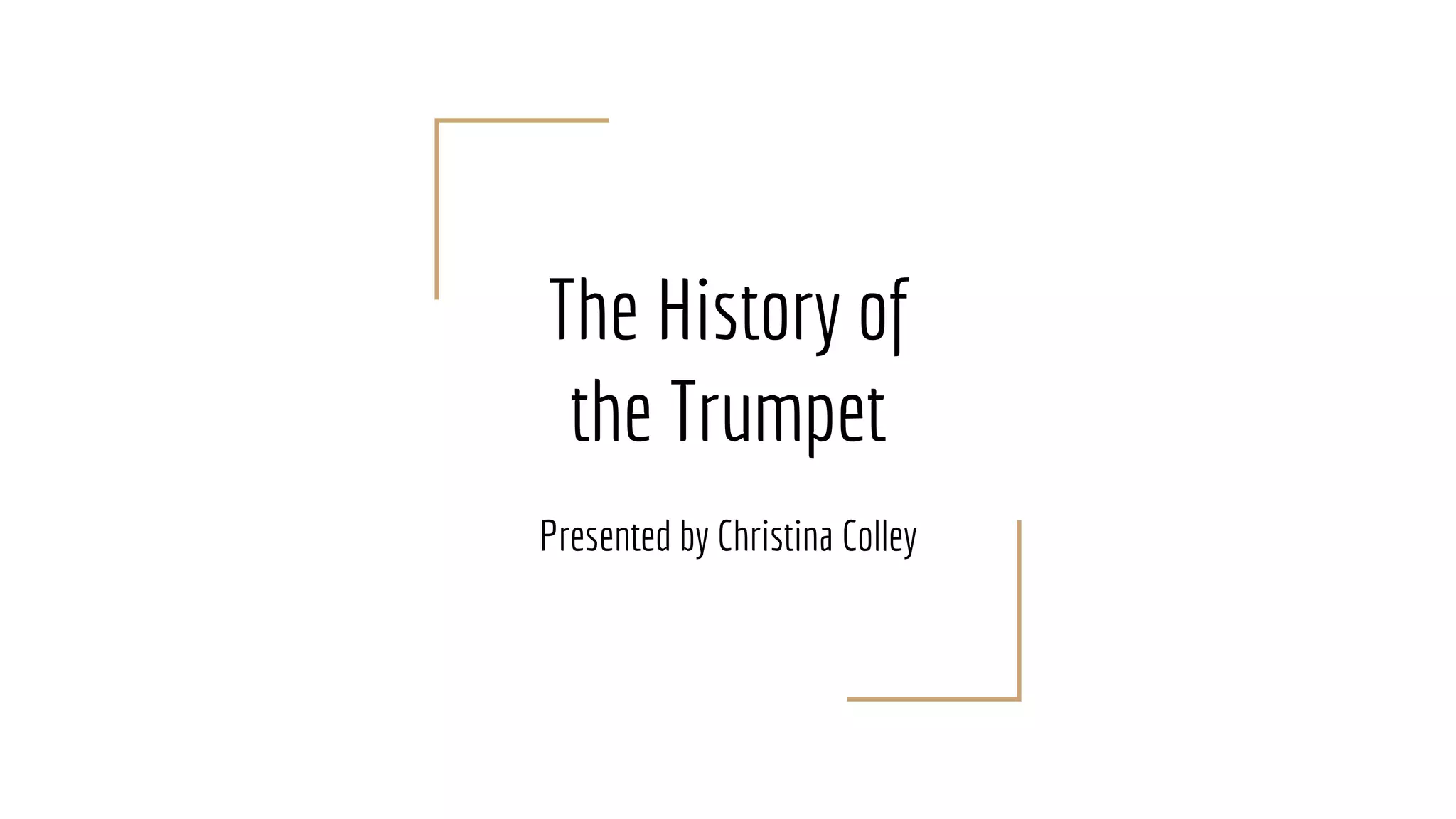 The History of the Trumpet | PDF