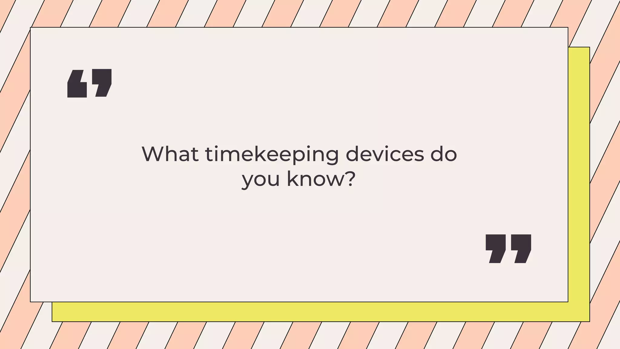 The history of timekeeping devices. | PPTX