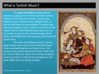 The history of turkish music | PPTX