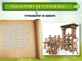 The history of typography | PPTX