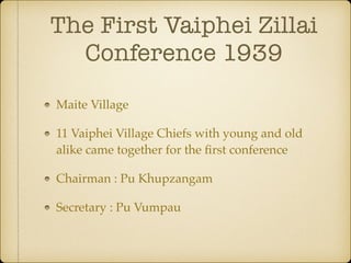 The History of Vaiphei Zillai | PPT