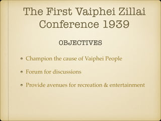 The History of Vaiphei Zillai | PPT