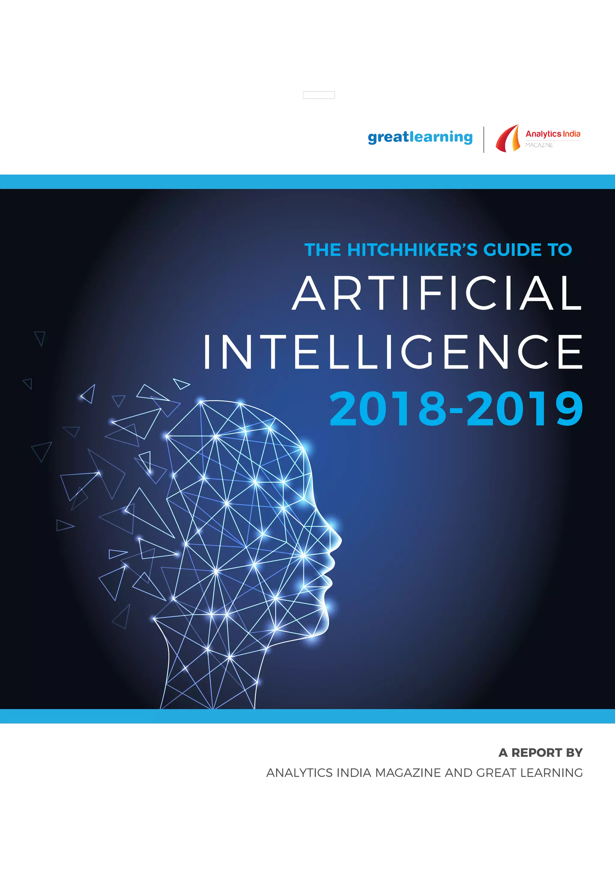The hitchhiker's guide to artificial intelligence 2018-19 | PDF | Technology Industry | Industries