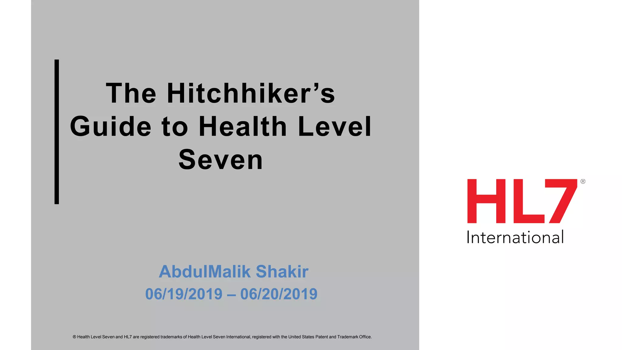 The hitchhiker's guide to hl7 | PPT