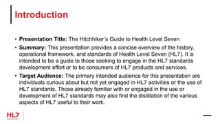 The hitchhiker's guide to hl7 | PPTX